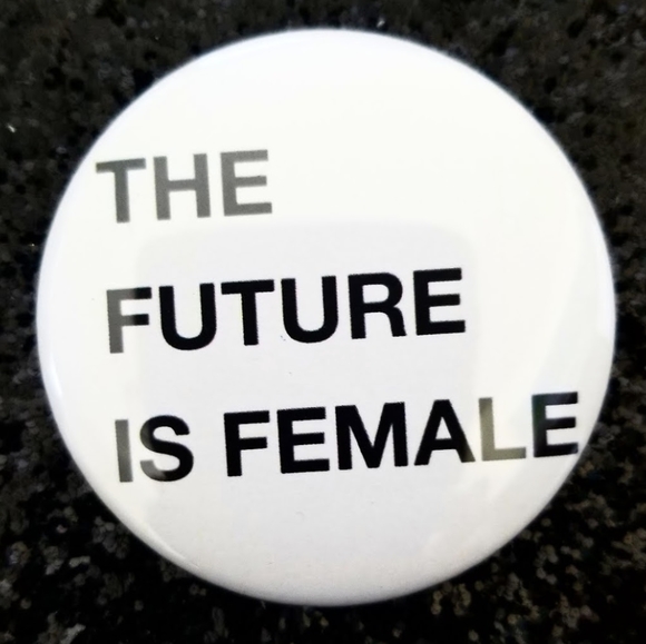 Accessories | 225 Inch The Future Is Female Button Badge Pin | Poshmark